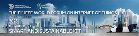 Call For Papers Ieee 11th World Forum On Internet Of Things Ieee Wf Iot 2025