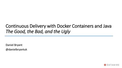 Codeone 2019 Continuous Delivery With Docker And Java Ppt