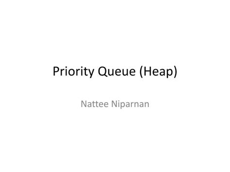 Ppt Priority Queue Heap Powerpoint Presentation Free Download Id