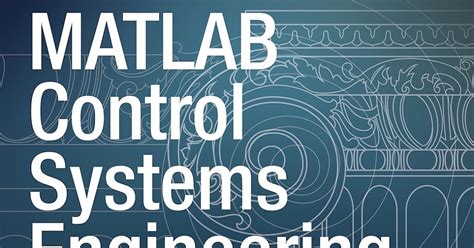 Matlab Control Systems Engineering Matlab Programming