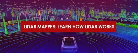 Lidar Mapper Learn How Lidar Works 2022