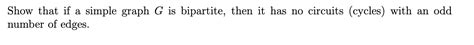 Solved Show That If A Simple Graph G Is Bipartite Then It