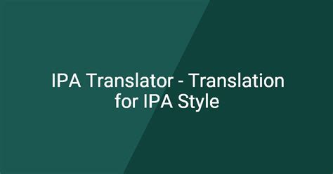 Ipa Translator Translation For Ipa Style
