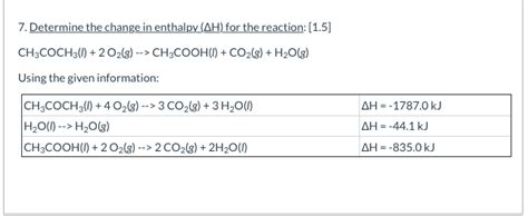 Solved Determine The Change In Enthalpy AH For The Chegg