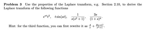 Solved Problem Use The Properties Of The Laplace Chegg Com