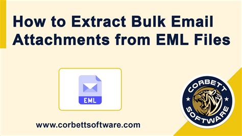 How To Extract Attachments From Eml Files 3 Verified Ways
