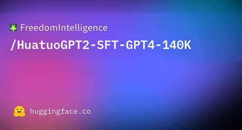 FreedomIntelligence HuatuoGPT2 SFT GPT4 140K At Main