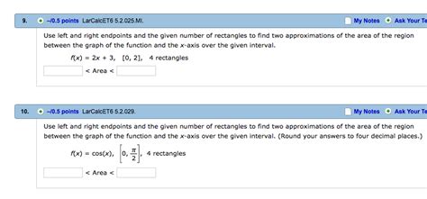 Solved Use Left And Right Endpoints And The Given Number Of
