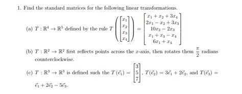Solved Find The Standard Matrices For The Following Linear Chegg Com