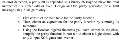 Solved In Error Detection A Parity Bit Is Appended To A
