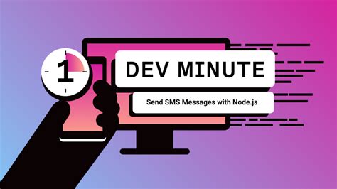 Send Sms Messages With Nodejs One Dev Minute