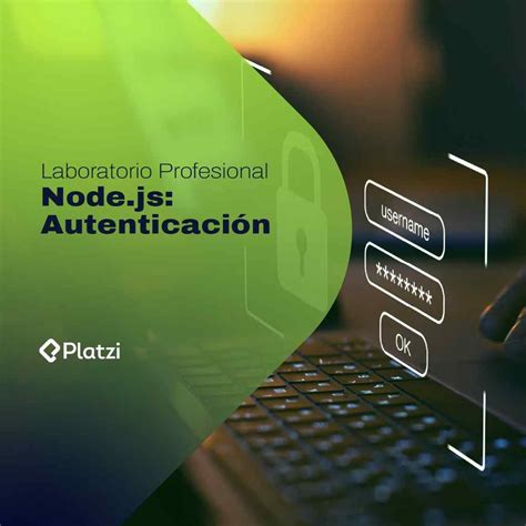 Laboratorio de Node js Autenticación y Seguridad Platzi