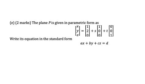 Solved E 2 Marks The Plane P Is Given In Parametric Form Chegg Com