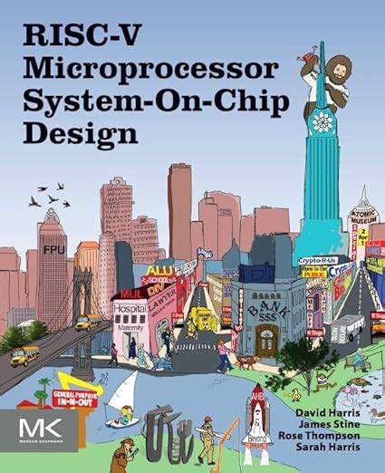 risc v microprocessor system on chip design harris david stine ph d
