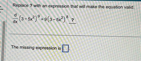 Solved Replace With An Expression That Will Make The