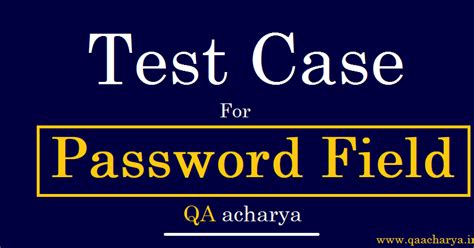 Test Cases For Password Field