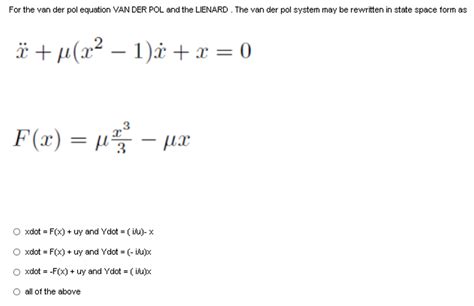 Solved For The Van Der Pol Equation Van Der Pol And The