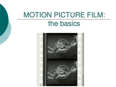 Ppt Motion Picture Film The Basics Powerpoint Presentation Free
