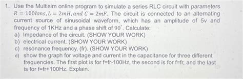 Solved 1 Use The Multisim Online Program To Simulate A