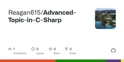GitHub Reagan615 Advanced Topic In C Sharp
