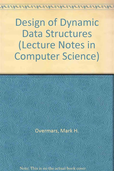Design Of Dynamic Data Structures Lecture Notes In Computer Science