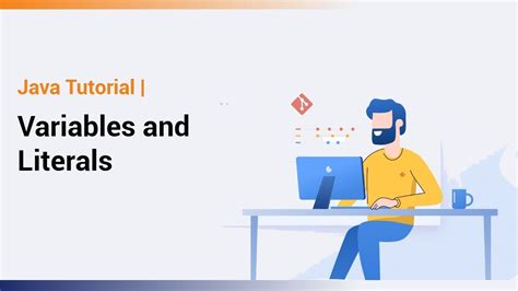 Variables And Literals In Java Java Tutorial Youtube