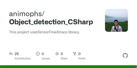 Github Animophs Object Detection Csharp This Project Usestensorflowsharp Library