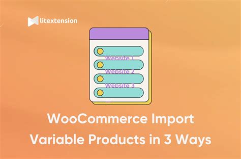 Woocommerce Import Variable Products How To Guide 2025