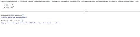 Solved Determine The Resultant Of The Vectors With The Given