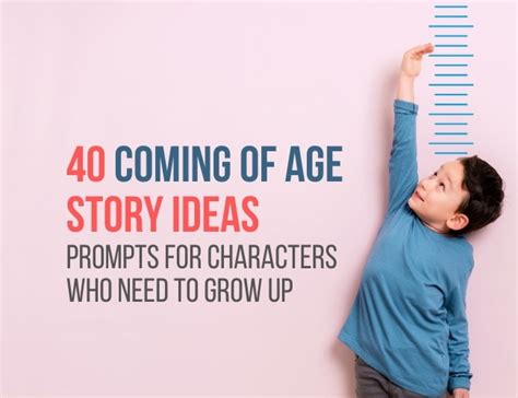 40 Coming Of Age Story Ideas