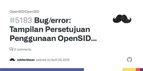 Bug Error Tampilan Persetujuan Penggunaan Opensid Memperlihatkan N · Issue 5183 · Opensid