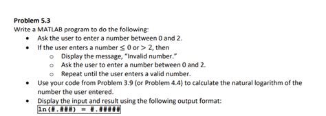 Solved Problem Write A MATLAB Program To Do The Chegg