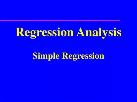 PPT Regression Analysis Simple Regression PowerPoint Presentation Free Download ID