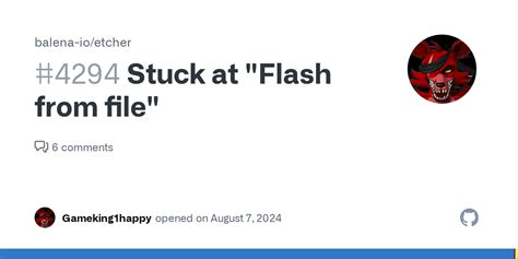 Stuck At Flash From File · Issue 4294 · Balena Ioetcher · Github