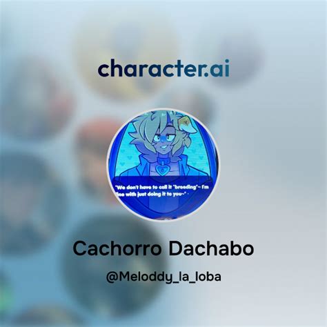 Chat With Cachorro Dachabo Character Ai Ai Chat Reimagined Your