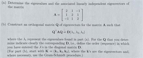 Solved A Determine The Eigenvalues And The Associated