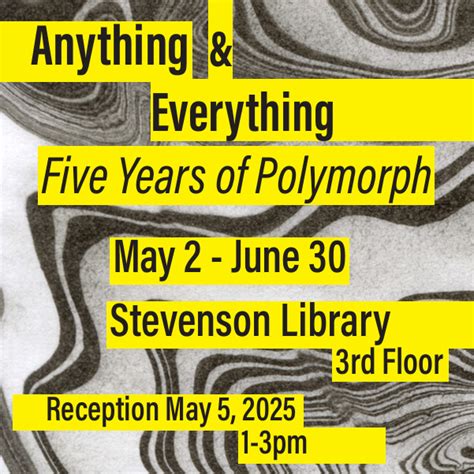 Polymorph Exhibit Stevenson Library News