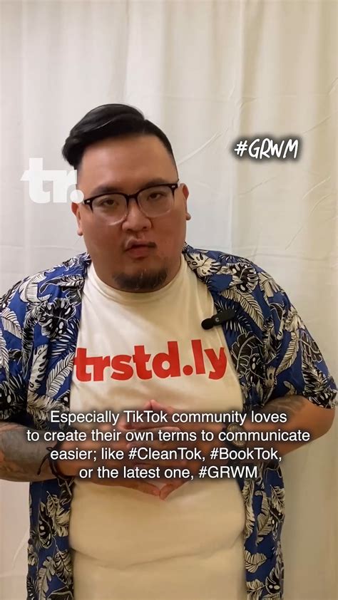 Understanding Tiktok Slang Words What Is The Meaning Of Grwm Lets Learn The Slang Language