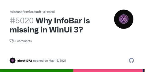 Why Infobar Is Missing In Winui 3 · Issue 5020 · Microsoftmicrosoft