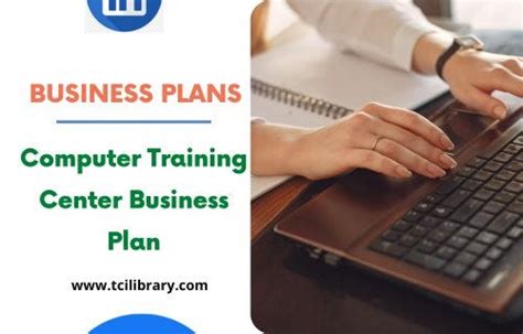 Sample Computer Training Business Plan With Everything Done For You By Tci Library Medium
