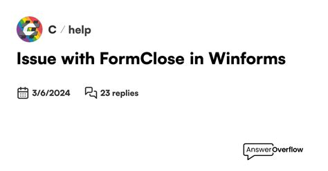 Issue With Form Close In Winforms C