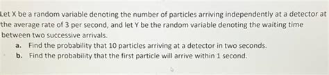 Solved Et X Be A Random Variable Denoting The Number Of
