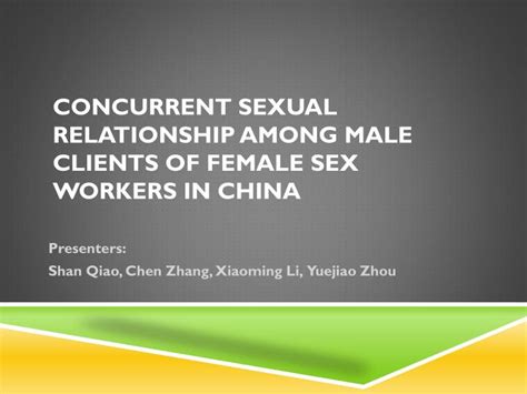 ppt concurrent sexual relationship among male clients of female sex