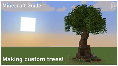 How To Build A Simple Custom Tree Minecraft Guide Youtube