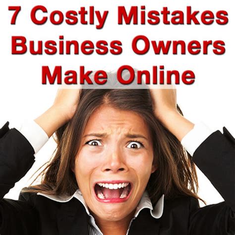 7 Costly Mistakes Business Owners Make Online Find Net Solutions Gold