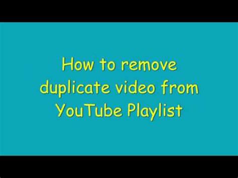 How To Remove Duplicate Video From YouTube Playlist YouTube