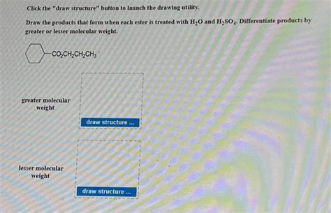 Solved Click The Draw Structure Button To Launch The