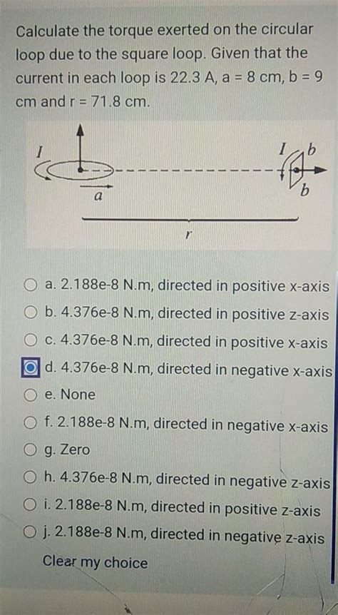 Solved Calculate The Torque Exerted On The Circular Loop Due Chegg