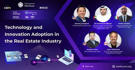 International Mls Forum Announces Panel “technology And Innovation Adoption In The Real Estate
