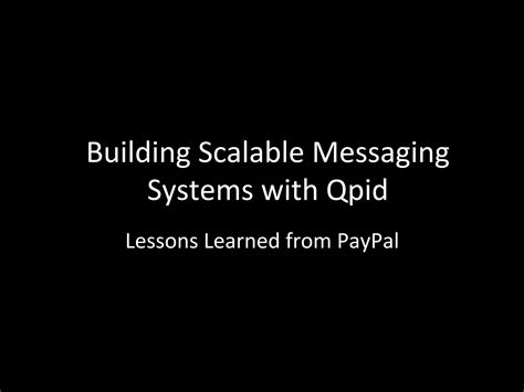 Building Scalable Flexible Messaging Systems Using Qpid Ppt